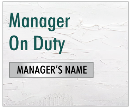 Manager on Duty Sign - ProFillment