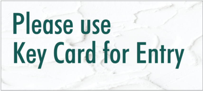 Key Card Entry Sign - ProFillment